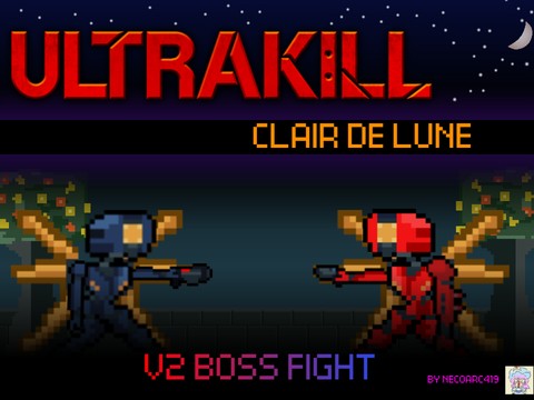 ULTRAKILL: V2 Boss Fight (Clair De Lune)