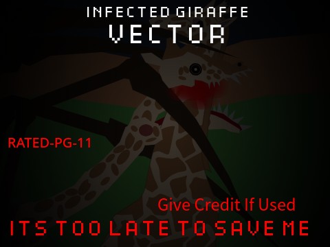 Infected Giraffe Vector [EARLY ACCESS]