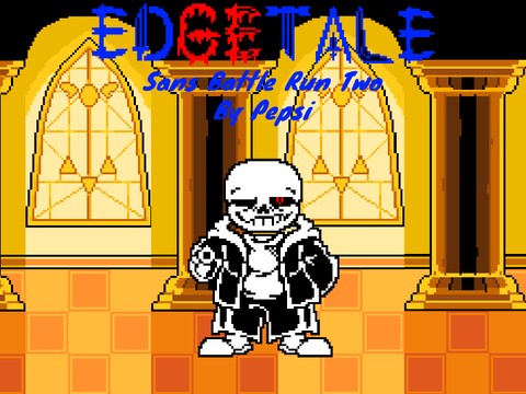 EdgeTale Sans Second Run [by pepsi]