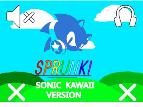 Sonic sprunki (Kawaii Edition)