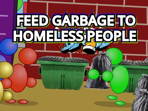 FEED GARBAGE TO HOMELESS PEOPLE