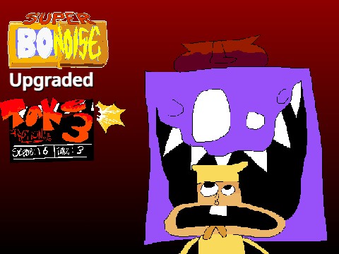 SUPER Bo Noise: UPGRADED Take 3!