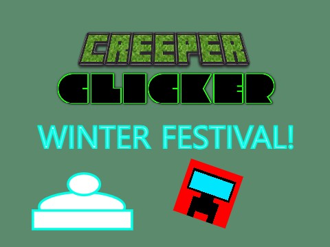 Creeper Clicker!
