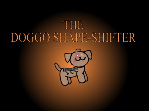 Doggo Shape-Shifter | Game Jam