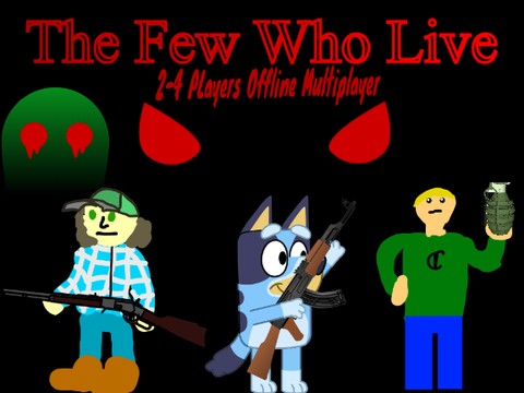 The Few Who Live | 2-4 Player Teamwork Survival Game v1.7.2