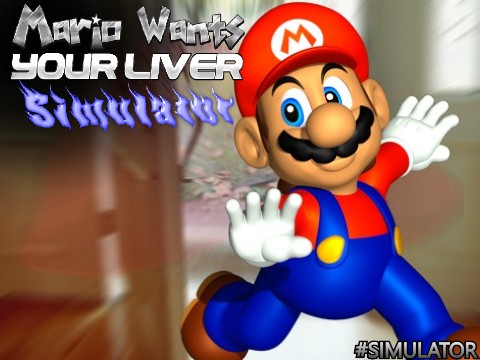 Mario Wants Your Liver Simulator