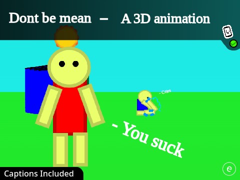 Dont be mean [3D animation]