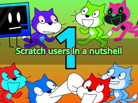 Scratch users in a nutshell 1