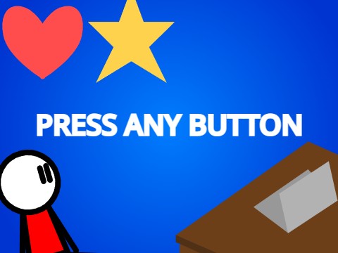 Press Any Button || Original Animation