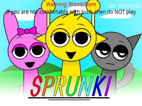 Sprunki! Re-Executed