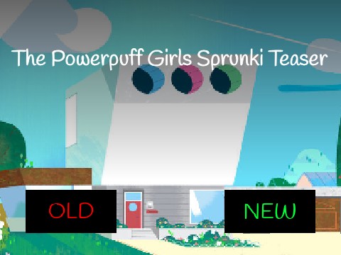 ppg sprunki teaser (update)