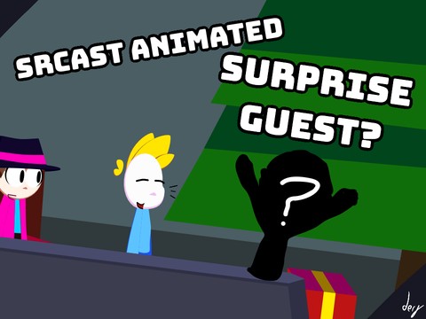 SRCast Animated - Surprise Guest!?