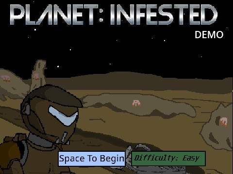 Planet Infested DEMO V1