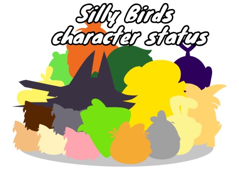 The Silly Birds character status