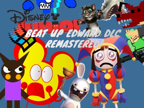 Beat up Edward Extreme DLC Remastered! 2024 remix