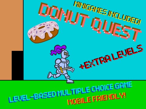 Donut Quest + Extra Levels! (MINIGAMES IN PROGRESS)