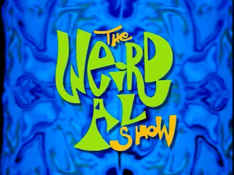 The Weird Al Show Intro
