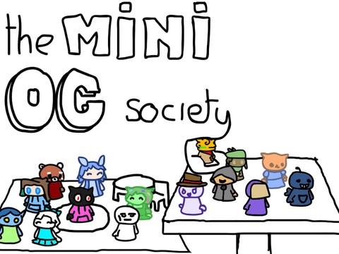 ~the Mini OC society~
