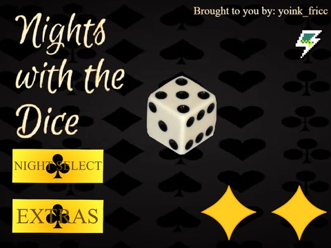 Nights with the Dice {OFFICIAL}