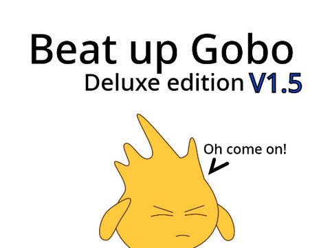 Beat up Gobo (Deluxe edition)