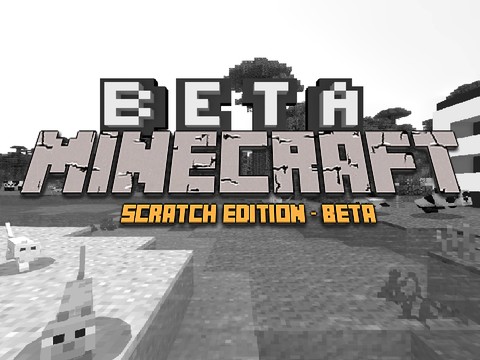 Minecraft Scratch Edition 3D - Beta for Scratch