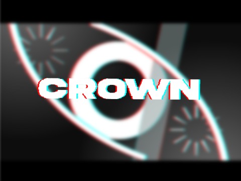 Crown || Intro by NullFX