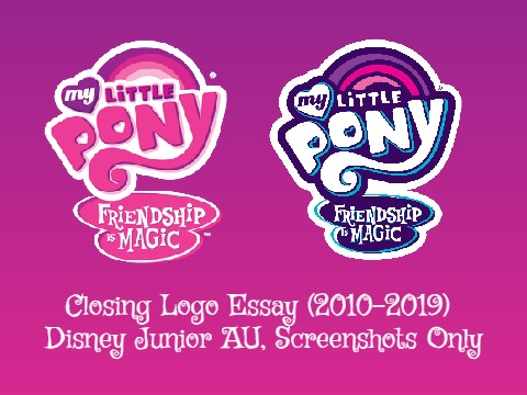 MLP: Friendship is Magic (2010-2019, Disney Junior AU) Closing Logo ...