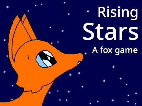 Rising Stars: A fox game