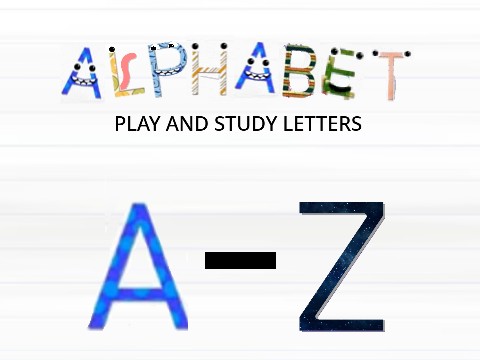 Alphabet - Play And Study Letters - Sounds And Animations (WIP)