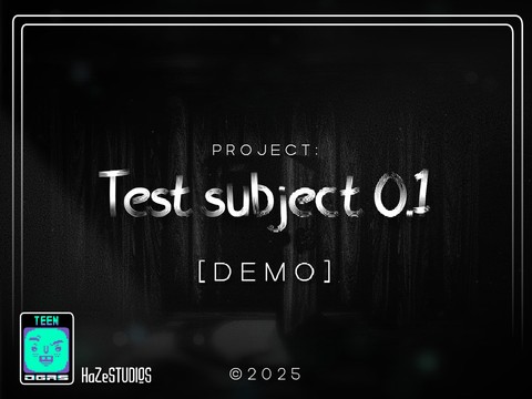 Project: Test subject 0.1 [DEMO] (2025)