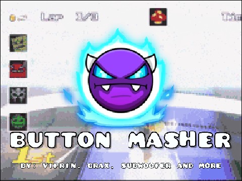 Button Masher Geometry Dash