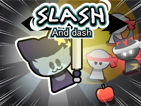 - Slash And Dash - v2 for gamejam!!! :)