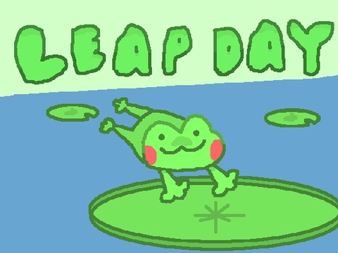 Leap day :3 (Mobile Friendly)