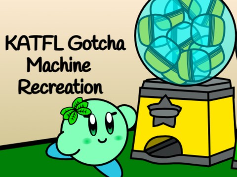 KATFL Gotcha Machine Recreation