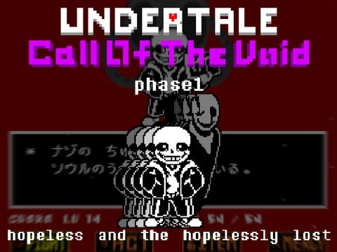 [my take]Undertale Call Of The Void phase1 full fight!