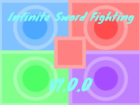 Infinite Sword Fighting V1.0.0