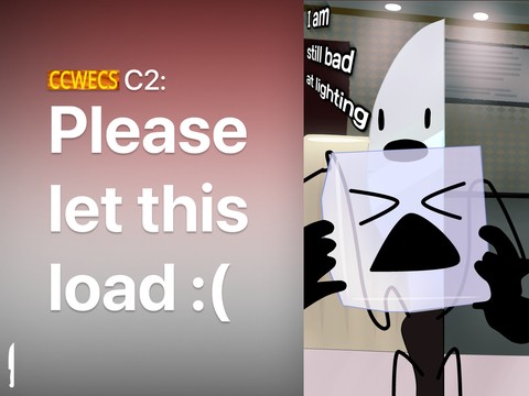 CCWECS C2: Please let this load