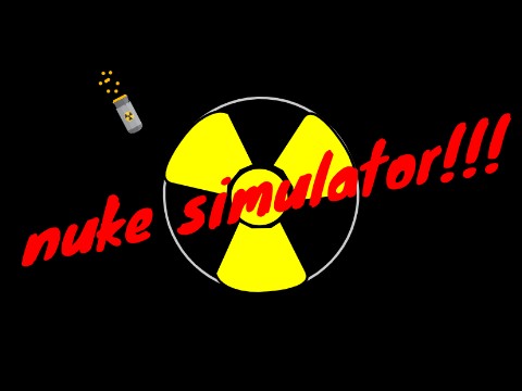 nuke simulator!!! v3