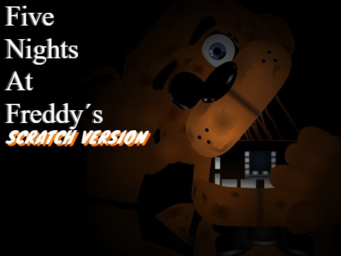 FNAF 1 SV-five nights at Freddy's Scratch Version