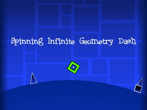 Spinning Infinite Geometry Dash v.1.0