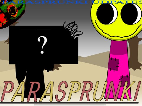 Parasprunki Updates(NEW OC)