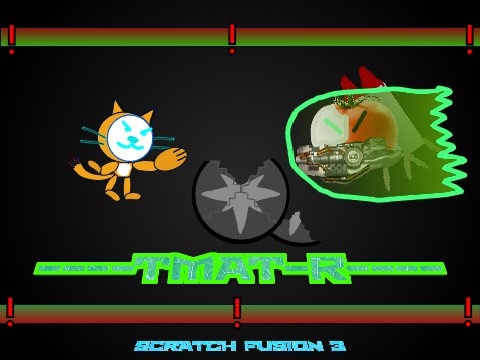 Scratch Fusion 3! VS. TMAT REMADE