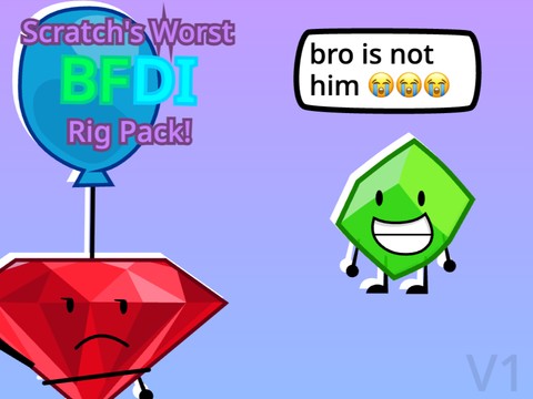 [V1] Scratch's Worst BFDI Rig Pack