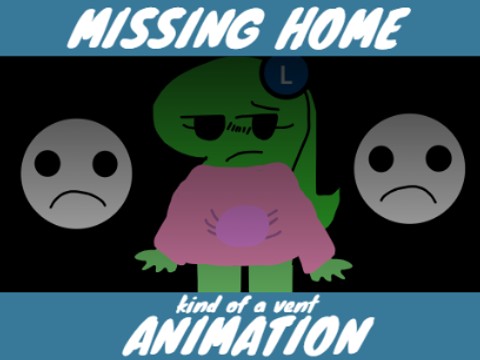 Missing Home - meme (Two LC) (Vent?)