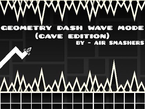 Geometry Dash Wave Mode (CAVE EDITION)