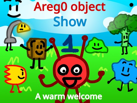 Areg0 Object Show Ep 1a - A Warm Welcome