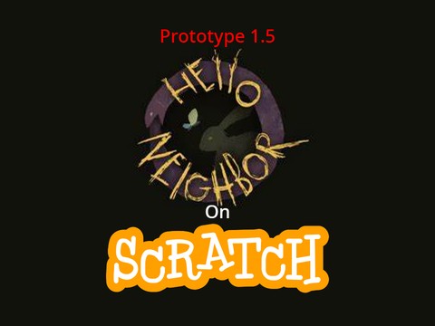 Hello Neighbor 3 In Scratch