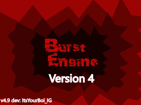 Burst Engine V4.9