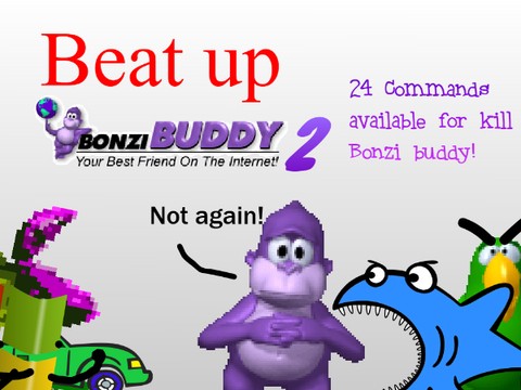 Beat up Bonzi Buddy 2 1.0