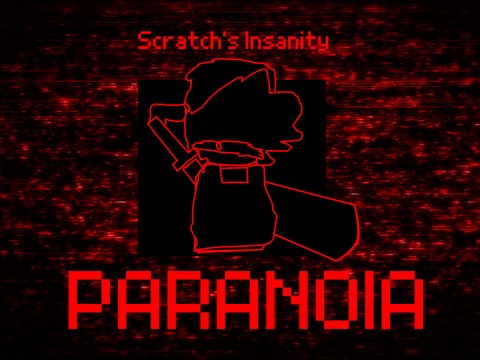 13+ Scratch's Insanity || SNS Modded || Paranoia || Playable